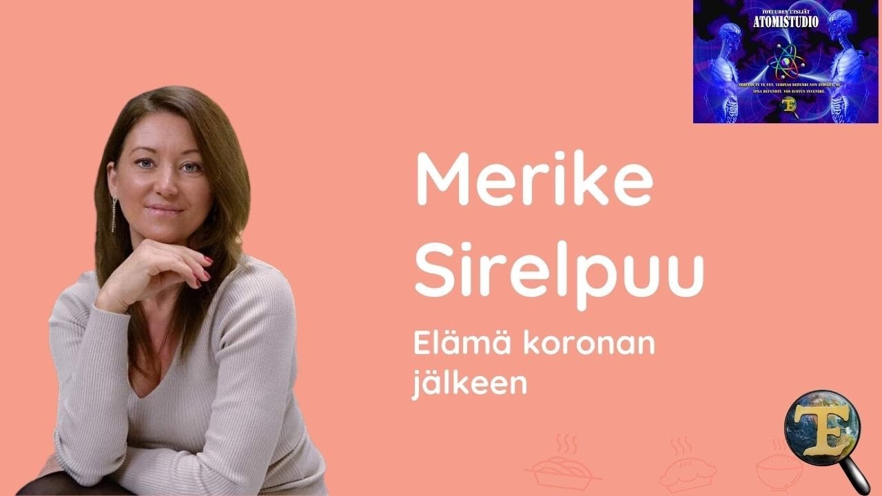 ATOMIstudio: Merike Sirelpuu - Elämä koronan jälkeen - YouTube