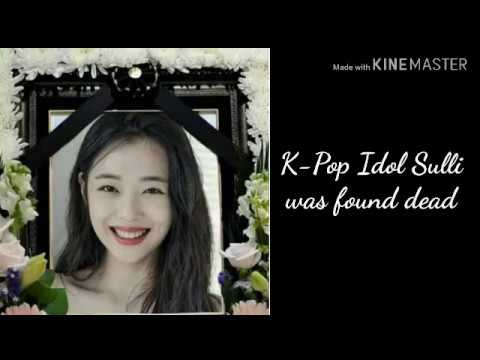 Sulli is dead :(