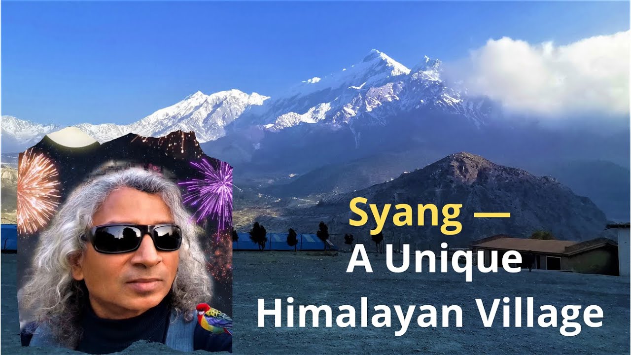 A Unique Himalayan Village - Syang, Mustang - Biru Saraswati Film ...