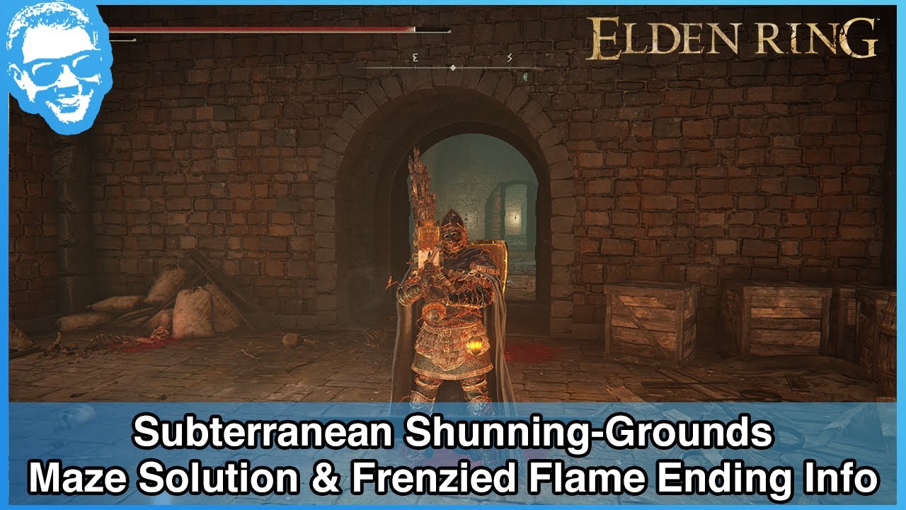 Subterranean Shunning-Grounds Maze Walkthrough & Frenzied Flame Ending ...