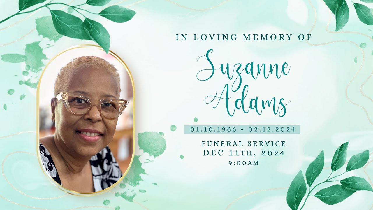 FUNERAL SERVICE | SIS. SUZANNE ADAMS | WEDNESDAY 11TH DECEMBER 2024 ...