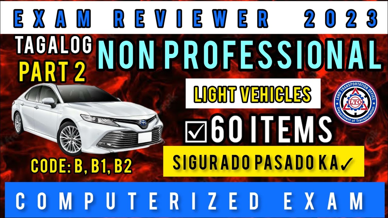 LTO NON PROFESSIONAL EXAM REVIEWER 2023 | CODE B, B1, B2| LIGHT VEHICLE ...