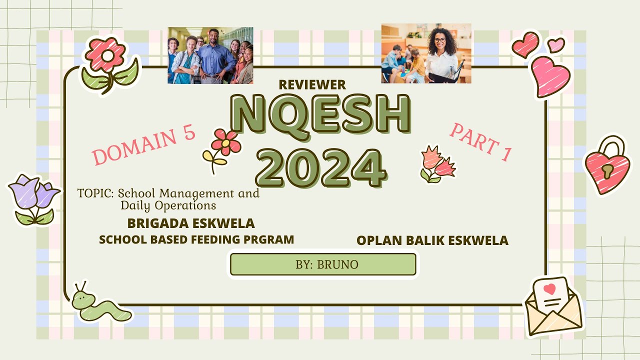 NQESH Reviewer 2024 Topic: Domain 5 School Management and Daily ...