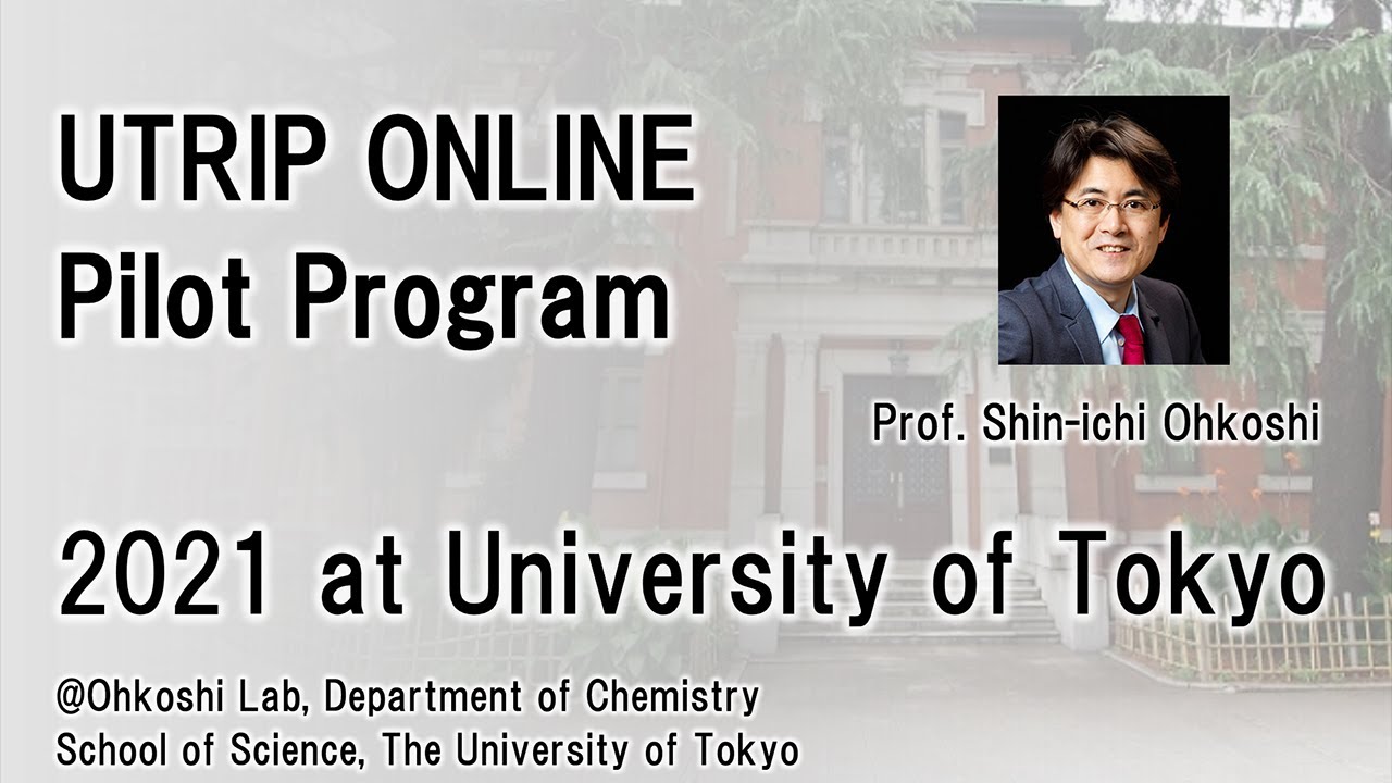 UTRIP Online Pilot Program at Ohkoshi laboratory School of Science, The ...