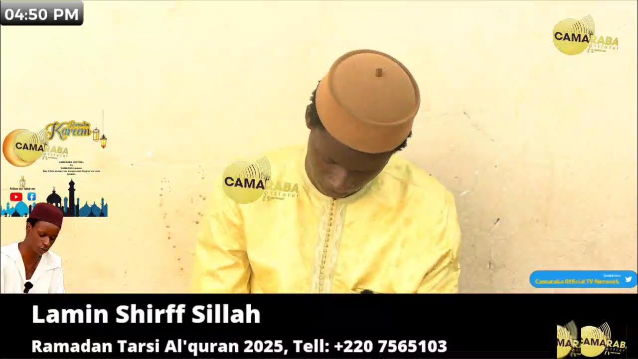 Camaraba Ko Ramadan Tarsi Al'quran with Sheikh Lamin Shirff Sillah 21st March, - YouTube