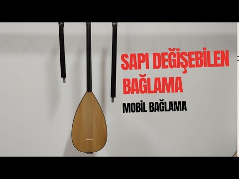Sapı Değişebilir Bağlama (Mobil Bağlama) #yeniakortsistemi #@hasanafsar1713