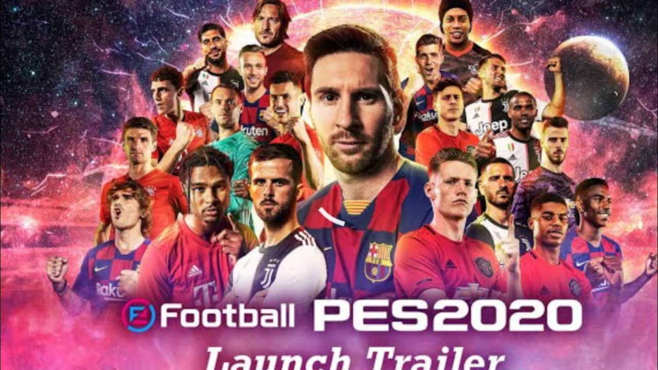 eFootball Pes 2020 - Global Launch Trailer | Playing Is Believing ...