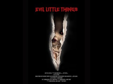 Evil Little Things Trailer - YouTube