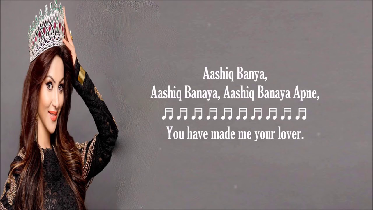 Aashiq Banaya Aapne Lyrics Neha Kakkar HR Hate Story IV Lyrics With aashiq-banaya-aapne-lyrics-neha-kakkar-hr-hate-story-iv-lyrics-with
