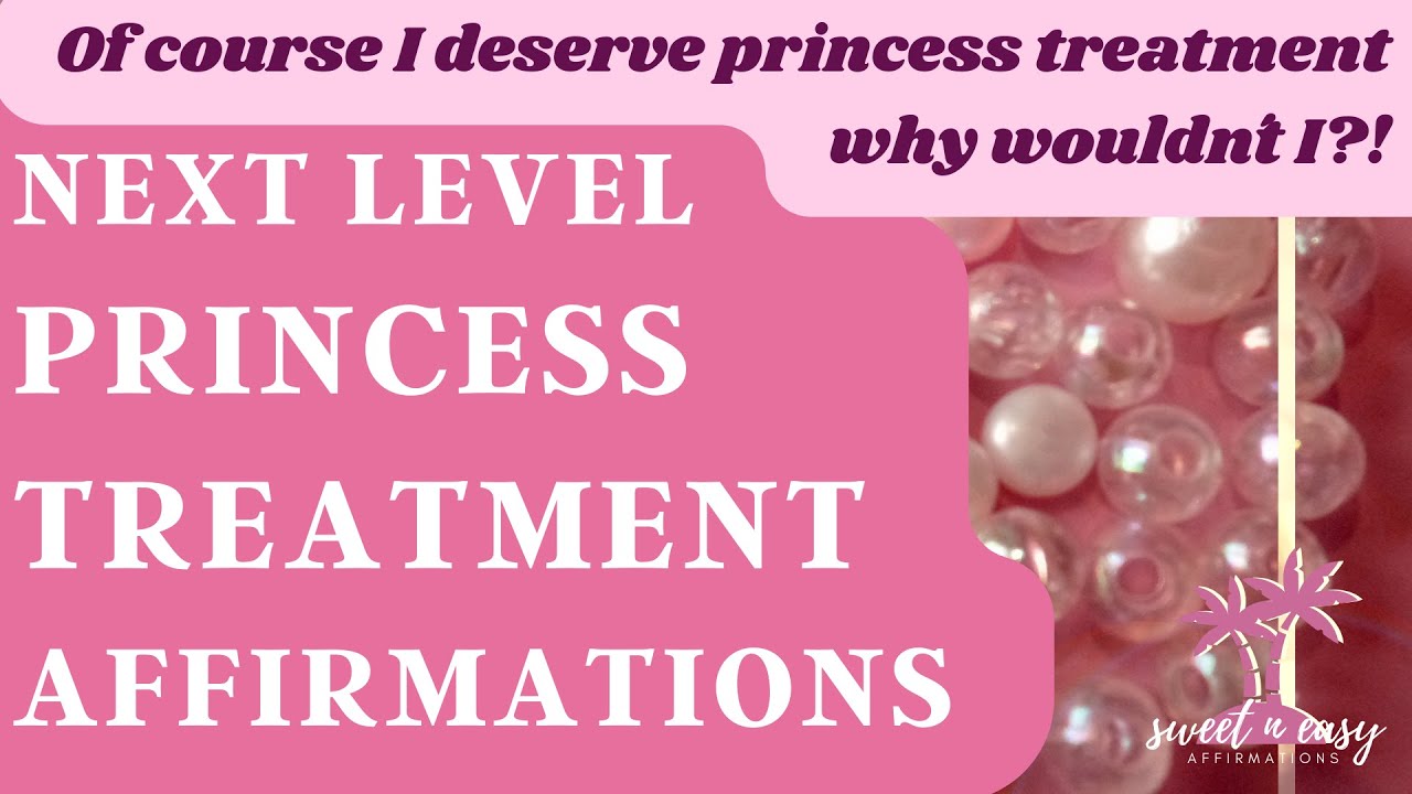 Get Princess Treatment Affirmations - Next Level/ Advanced Tape for ...