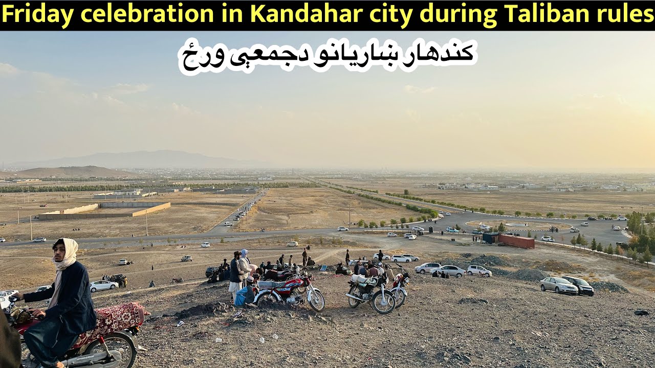 Friday celebration in Kandahar city | Afghanistan | دجمعې ورځ په کندهار ...