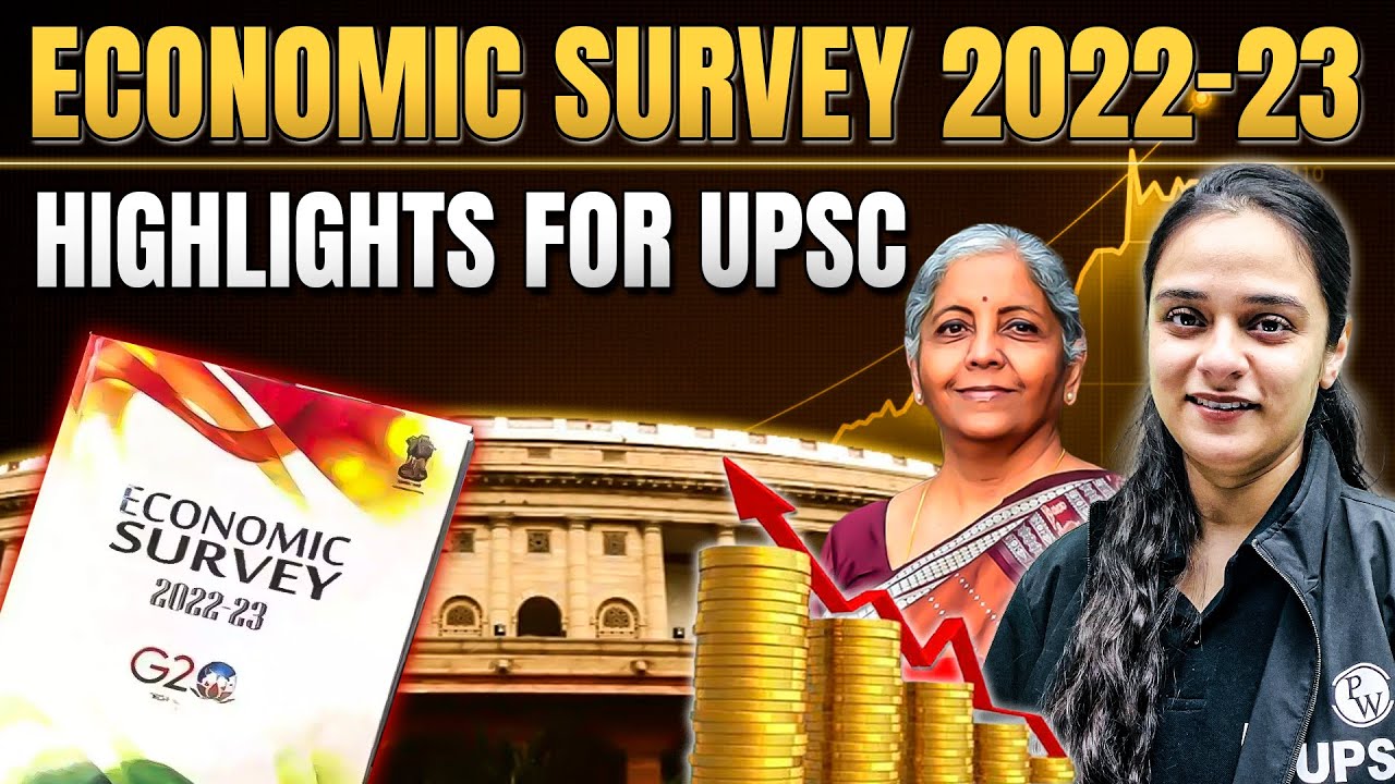 Key Highlights of Economic Survey 2022-23 | UPSC CSE 2023-24 | UPSC ...