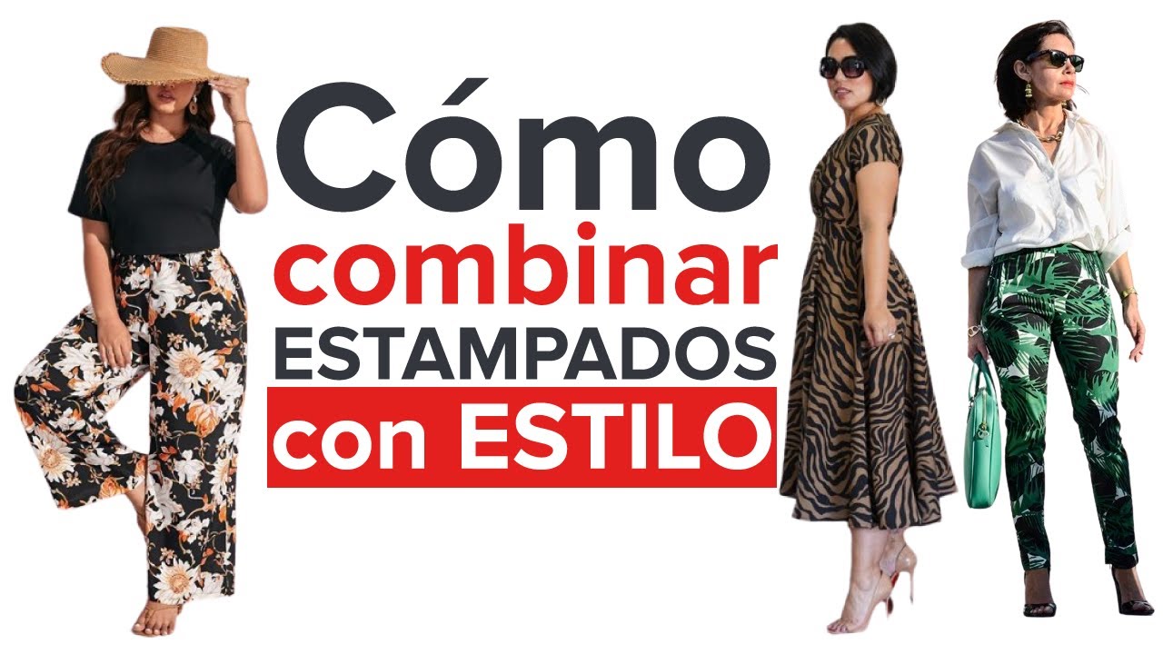 Cómo COMBINAR ESTAMPADOS con ESTILO | Master Class - YouTube