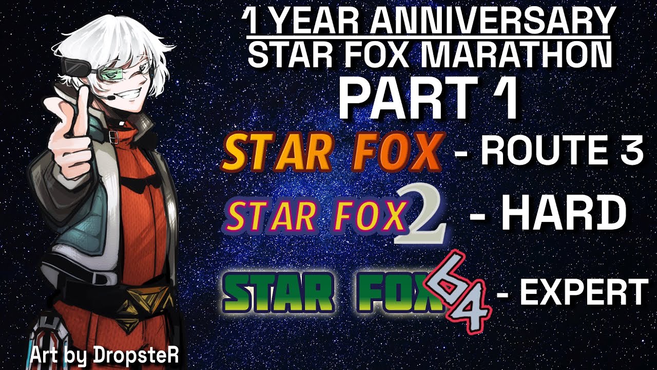 1 Year Stream Anniversary Star Fox Marathon! Part 1: Star Fox 1, 2 and ...