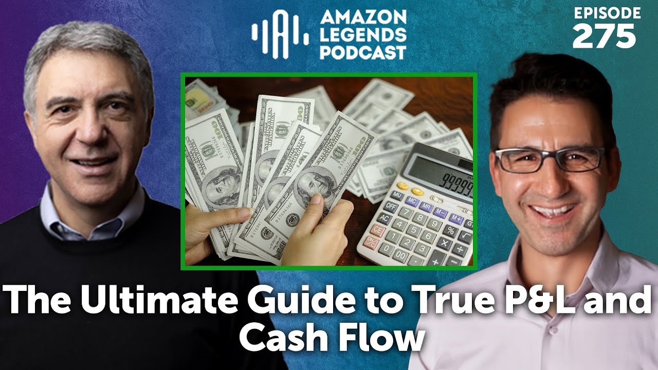 Mastering Amazon Business: The Ultimate Guide to True P&L and Cash Flow ...