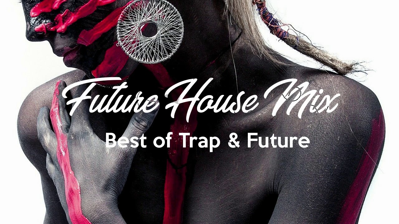 Epic Future House & Trap Music Mix 2020 EDM Music Bass Boosted EDM ...