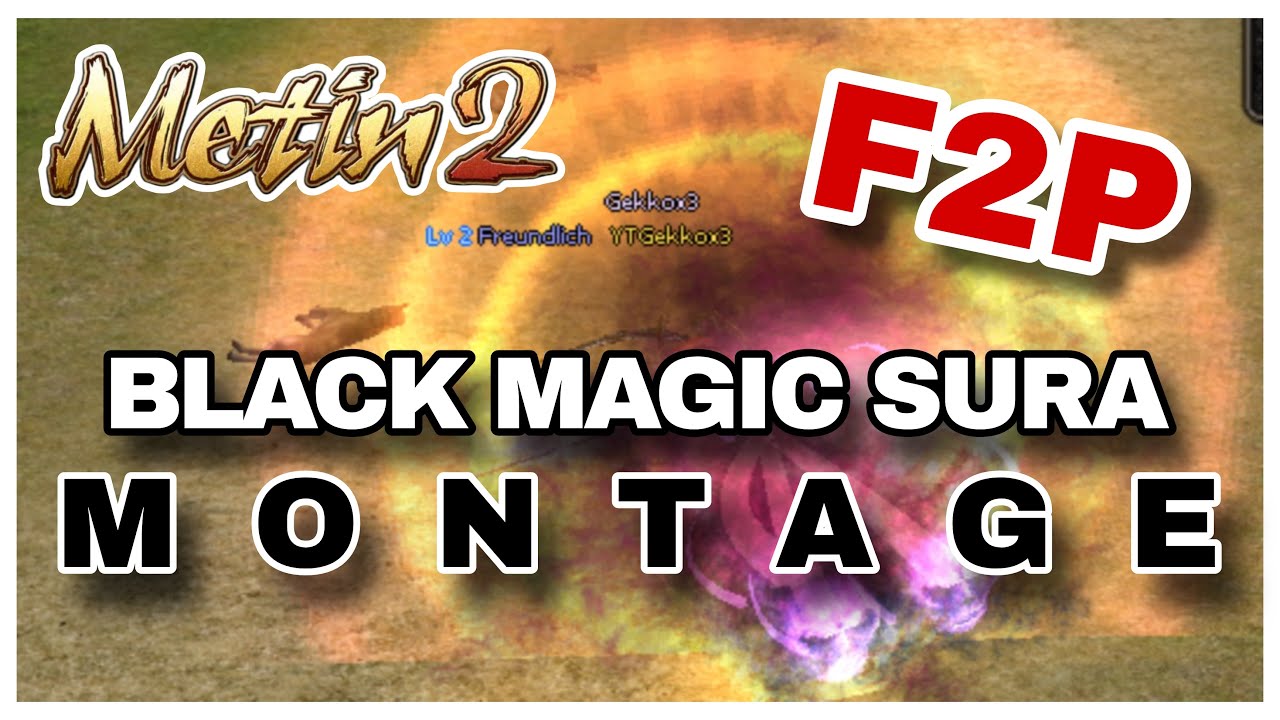 Metin2 DE Ruby F2P Black Magic Sura Montage , The Journey - YouTube