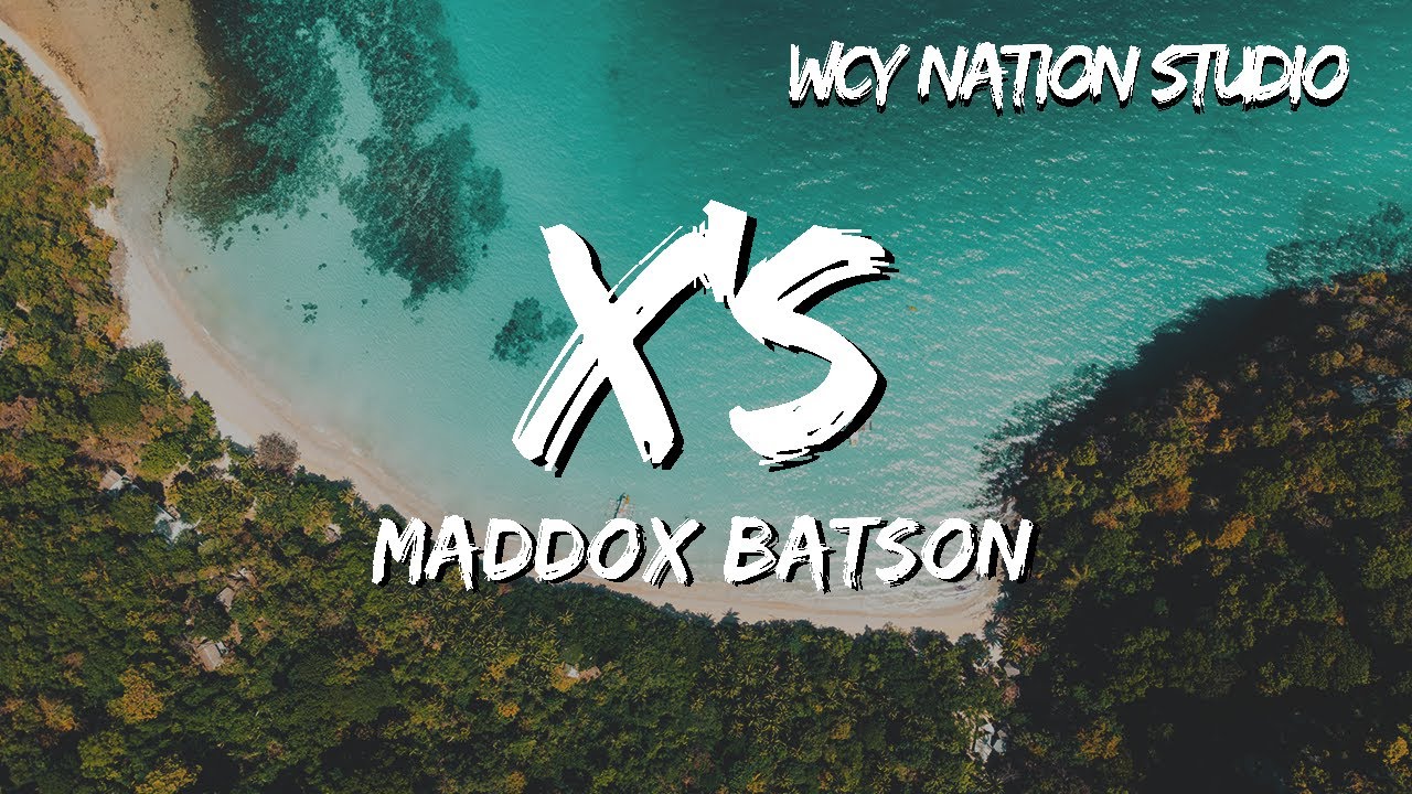 Maddox Batson - X's (Lyrics) - YouTube