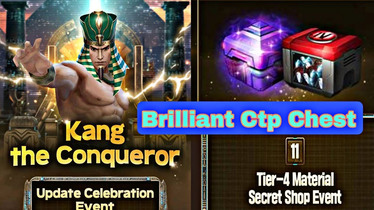 Brilliant Ctp Chest & Kang the Conqueror Update 2026 Celebration Event ...