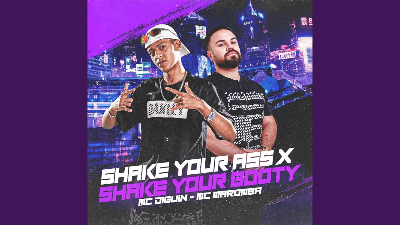 Shake Your Ass X Shake Your Booty - YouTube