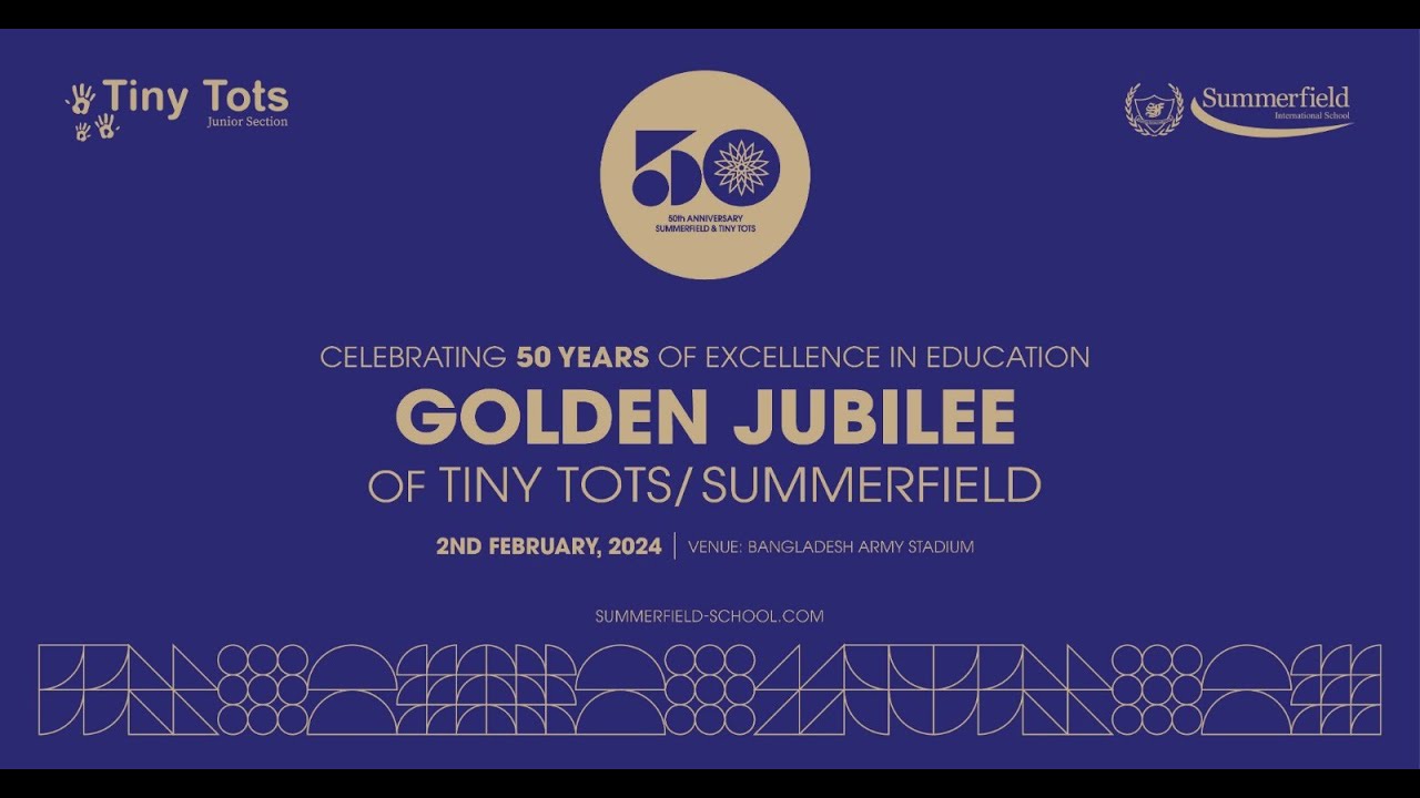 Golden Jubilee of Tiny Tots and Summerfield | February 2024 | Tickify ...