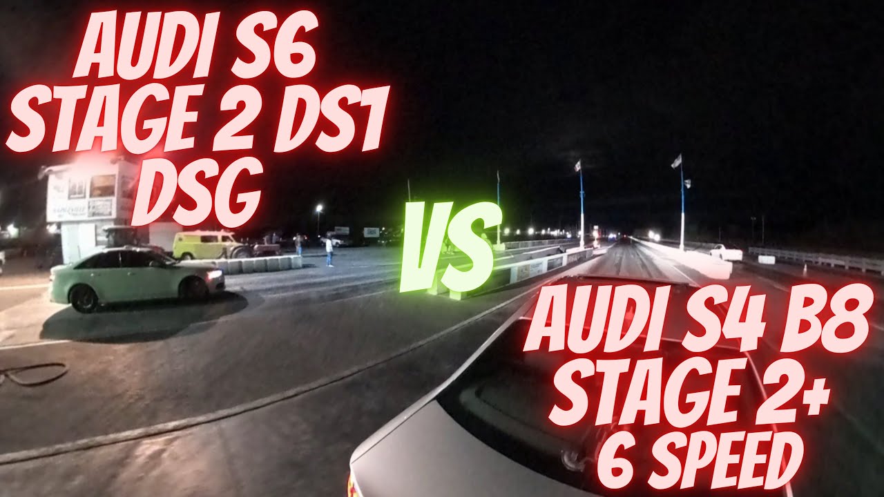 Drag Race Audi S6 Stage 2 VS Audi S4 Stage 2+ - YouTube