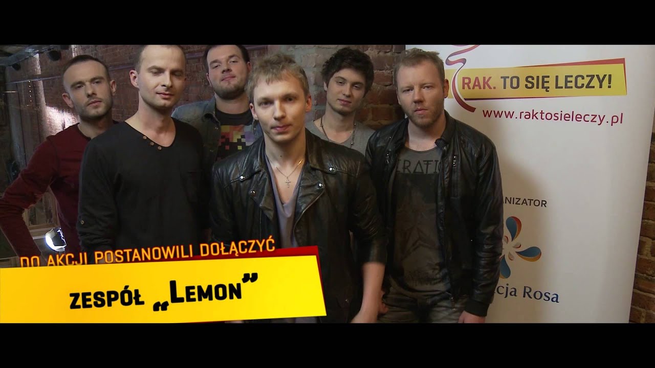 zespół LEMON - www.rak.tosieleczy.pl - YouTube