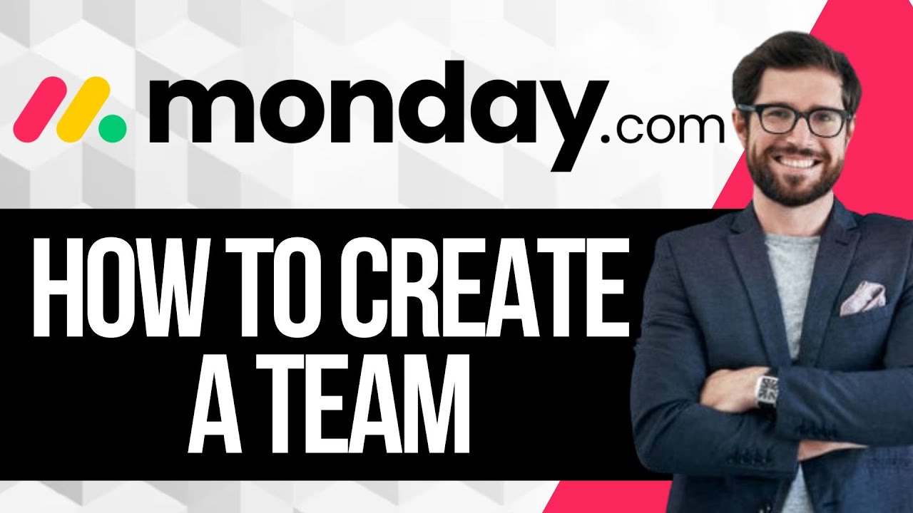 How to Create a Team in Monday.com - YouTube