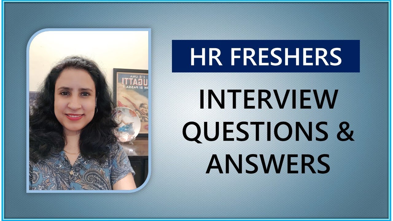 Interview tips for HR Freshers | How to prepare for interview if you ...