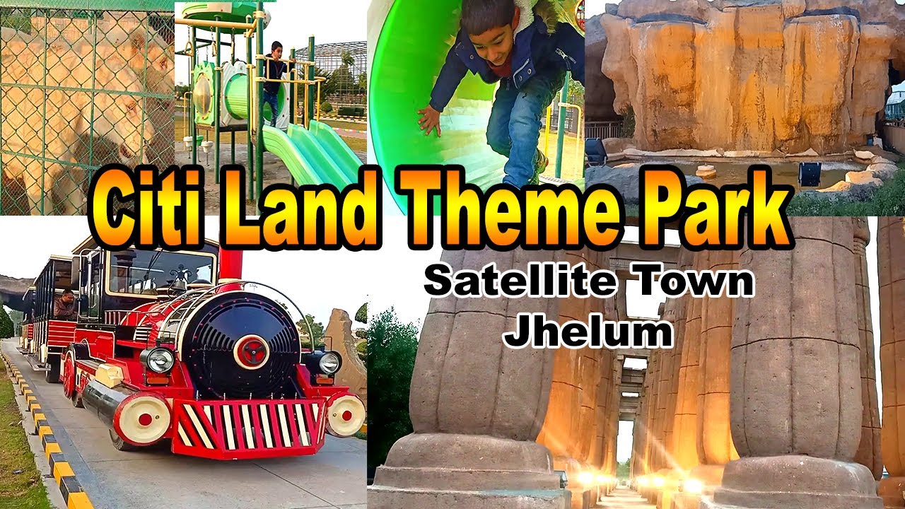 Citi Land Theme Park, Satellite Town Jhelum | Citi Housing Scheme ...