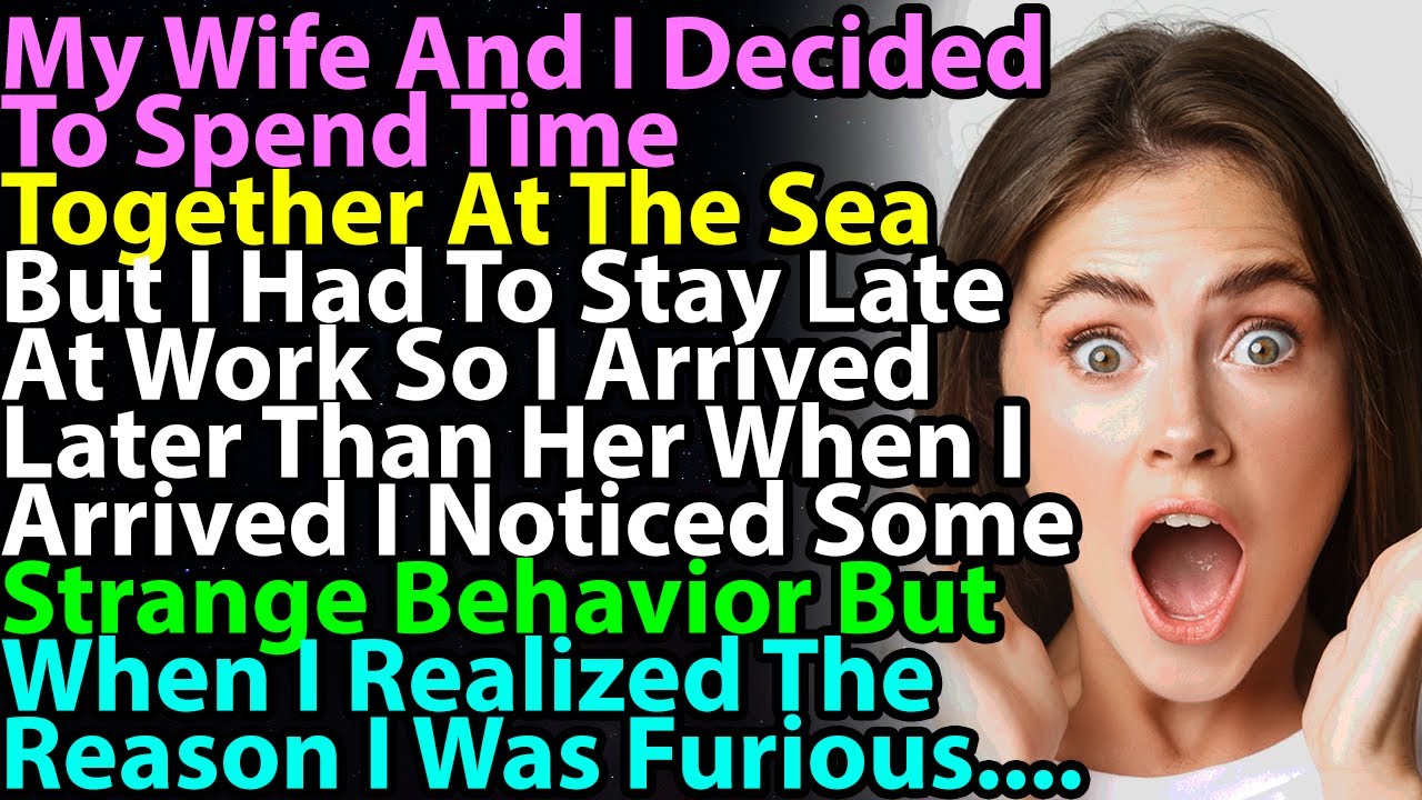 My Wife And I Decided To Spend Time Together At The Sea But I Had To