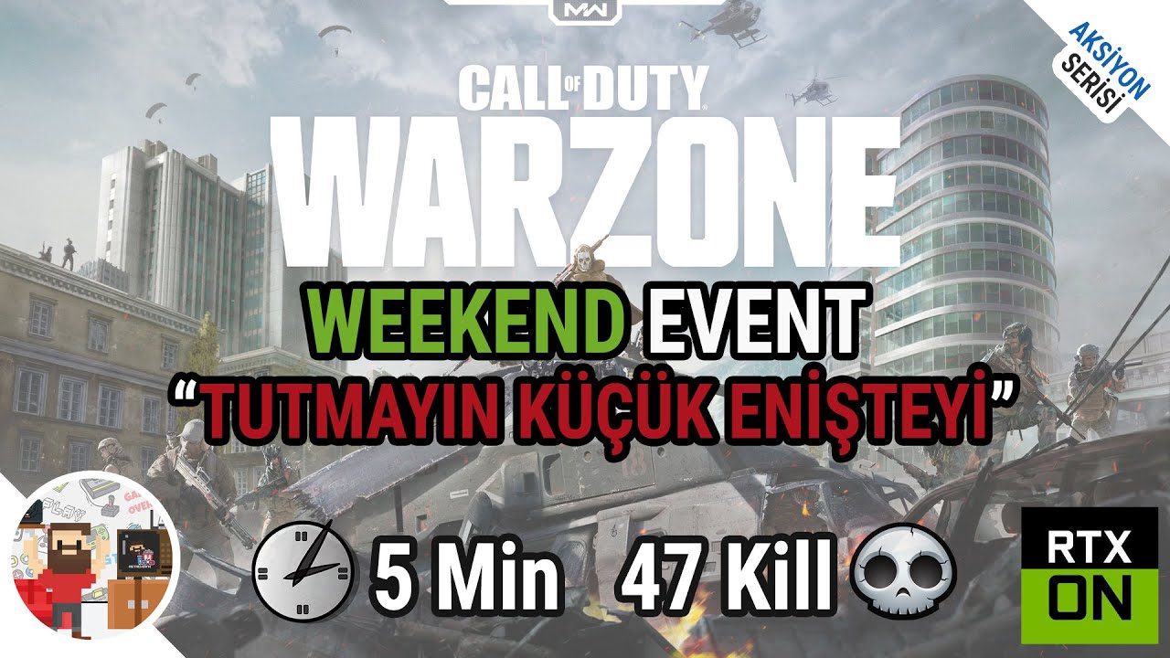 [COD: WarZone] Weekend Event - Tutmayın Küçük Enişteyi - YouTube