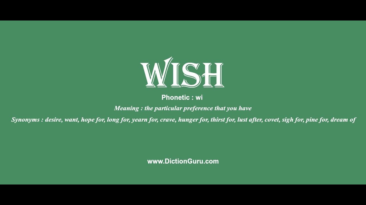 wish: How to pronounce wish with Phonetic and Examples - YouTube