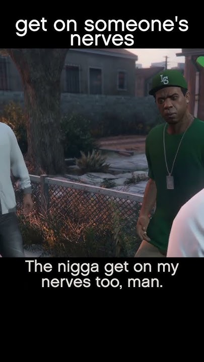 get on someone's nerves : to annoy someone a lot - YouTube