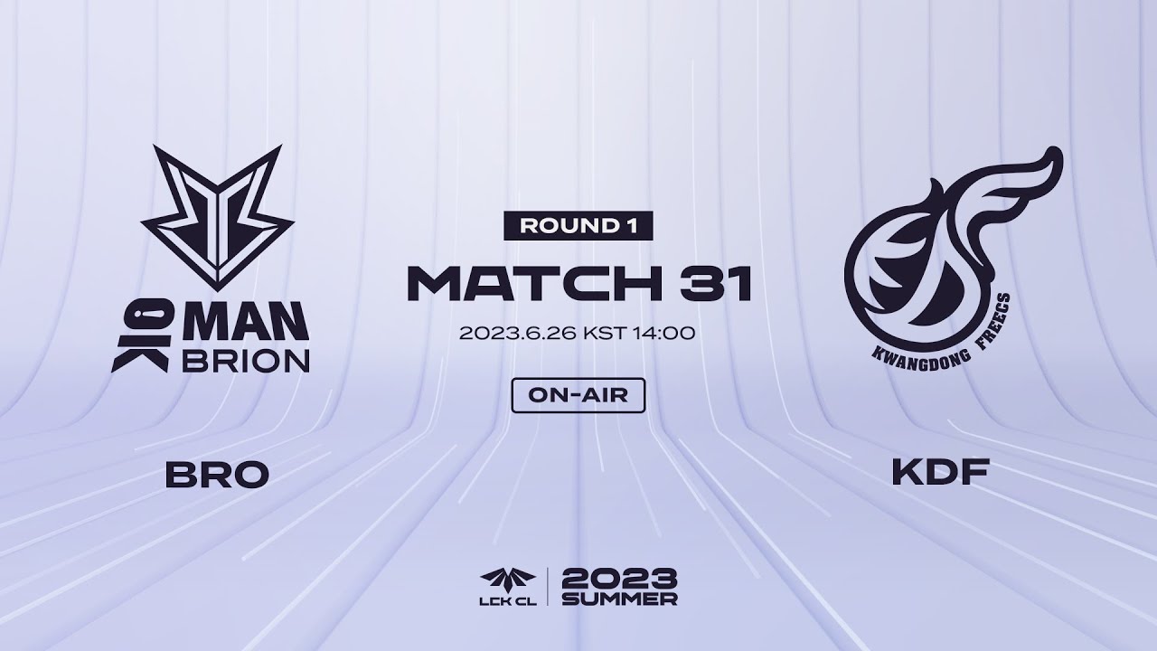 BRO vs KDF Match31 | 06.26 | 2023 LCK CL Summer Split - YouTube