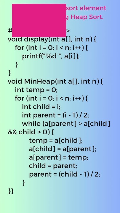 Code To Implement Heap Sort Using C In Data Structures Coding Datastructure Youtube