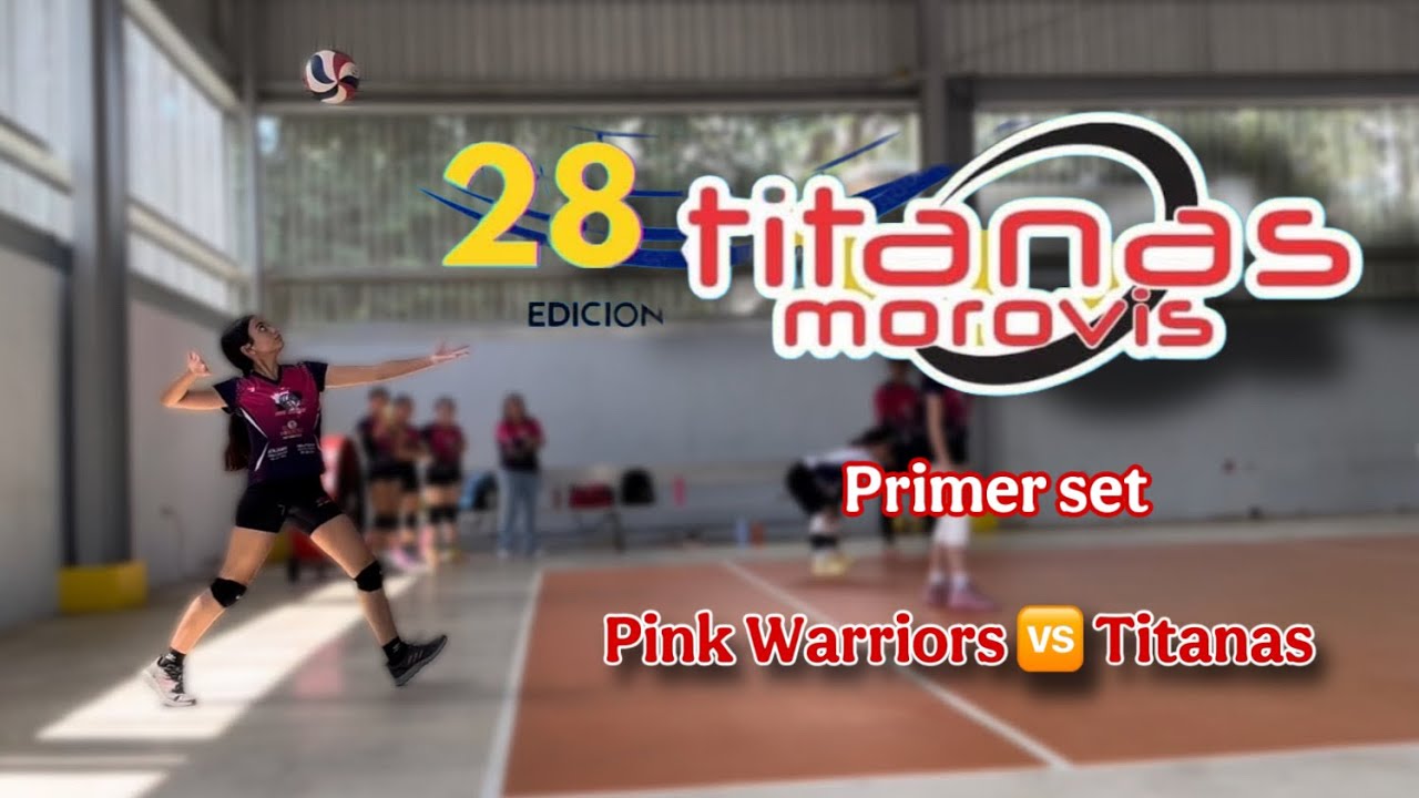 Torneo 28 Titanas 2025 | Primer Set | Pink Warriors 🆚 Titanas | 13U ...