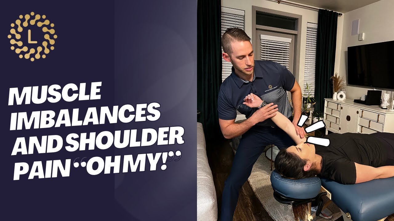 Muscle Imbalances and Shoulder Pain “Oh My”! - YouTube