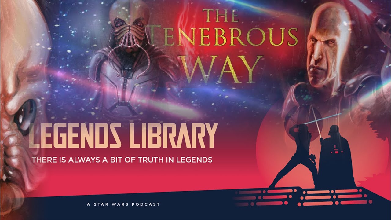 Legends Library: The Tenebrous Way - YouTube