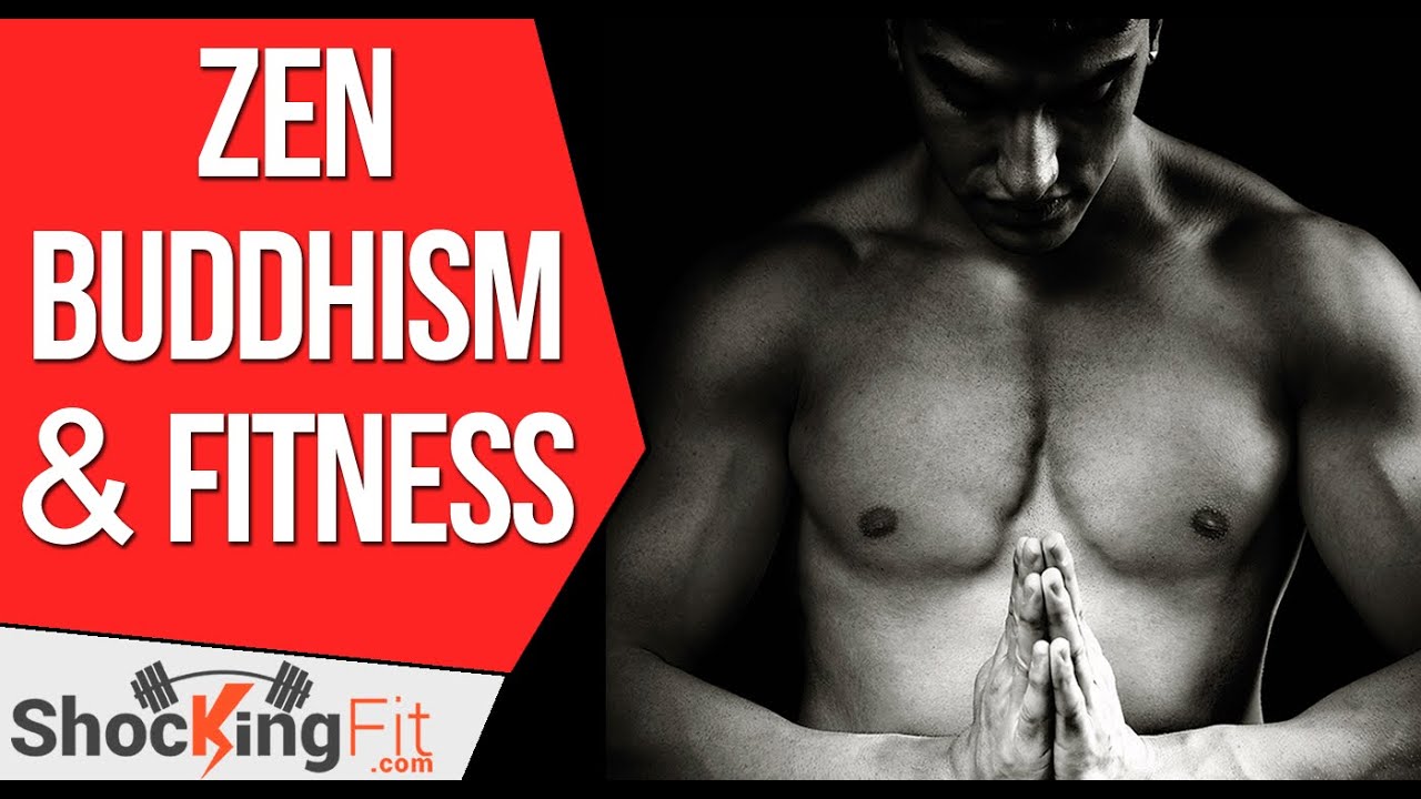 What Zen Buddhism Can Teach You About Your Fitness Journey - YouTube