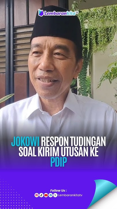 Jokowi respon tudingan soal kirim utusan ke PDIP #jokowi #pdiperjuangan - YouTube