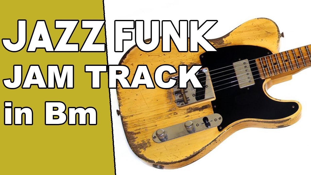 Jazz Funk Guitar Backing Track Jam in Bm Dorian - YouTube