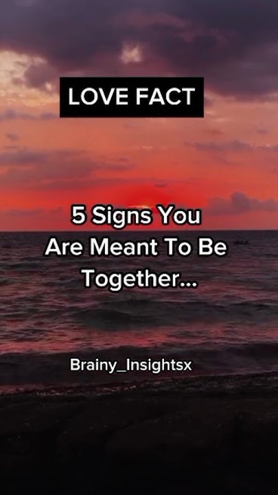 5 Signs You Are Meant To Be Together... #shorts #psychologyfacts # ...