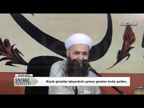 Günahların Sevaba Dönüşebilmesi Nasıl olur -54 Farz Dersleri -52.Farz -Cübbeli Ahmet Hoca