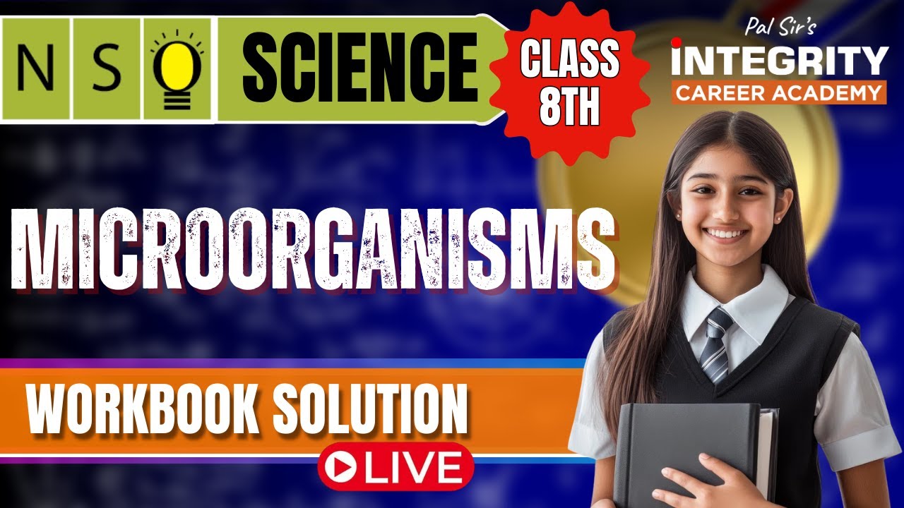 Class 8th NSO Chapter - Microorganisms workbook solution # ...