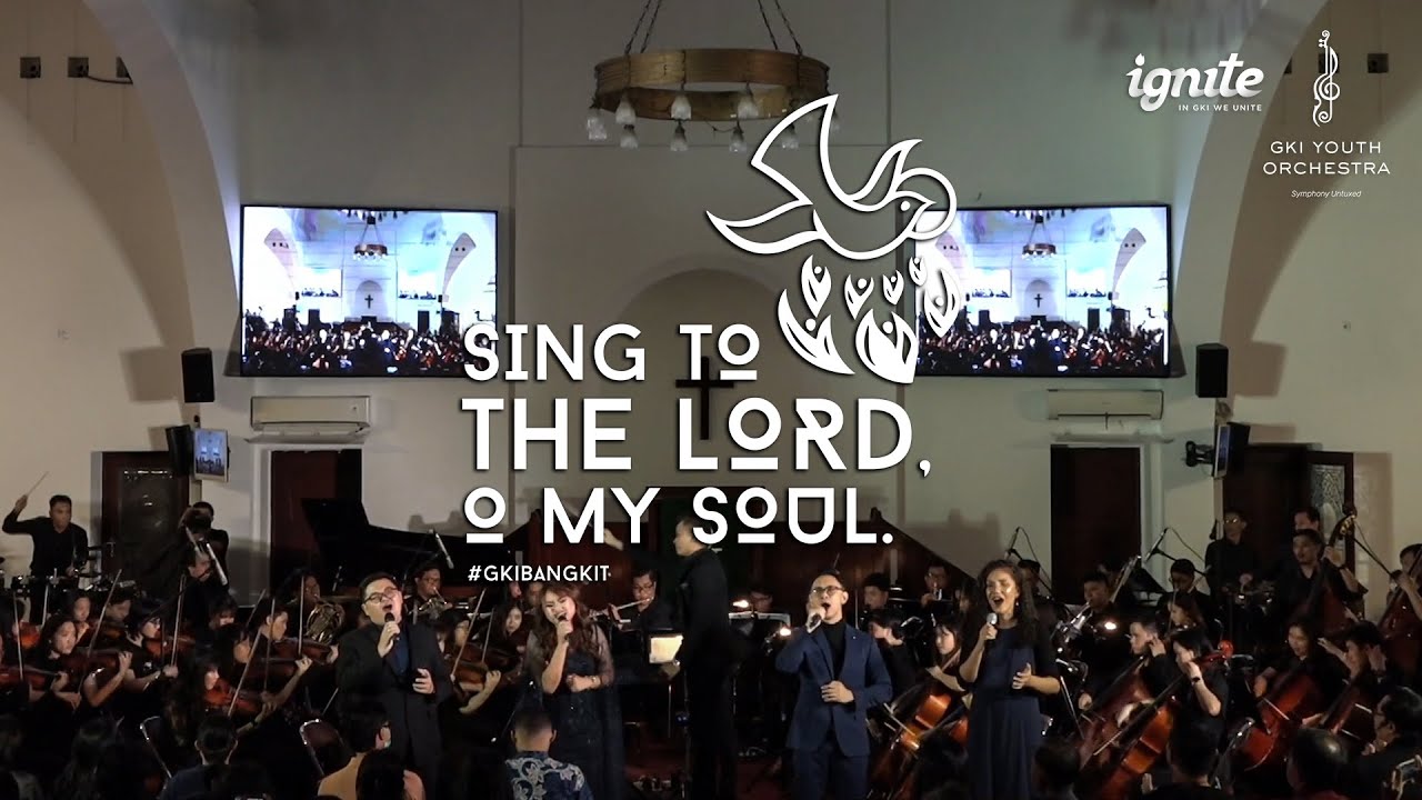 [LIVE] GKI Bangkit: Sing to The Lord, O My Soul // GKI Youth Orchestra ...