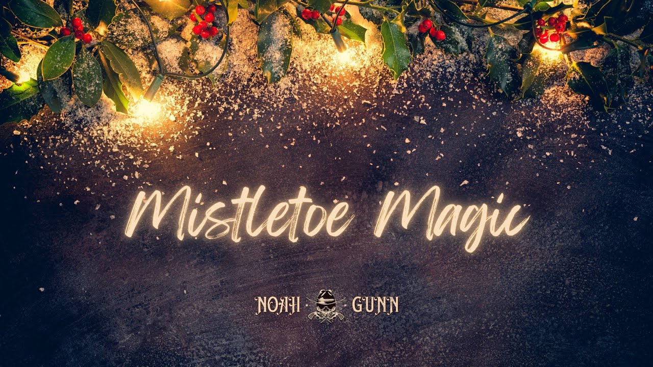 Mistletoe Magic - Noah Gunn (Official Visualizer) - YouTube