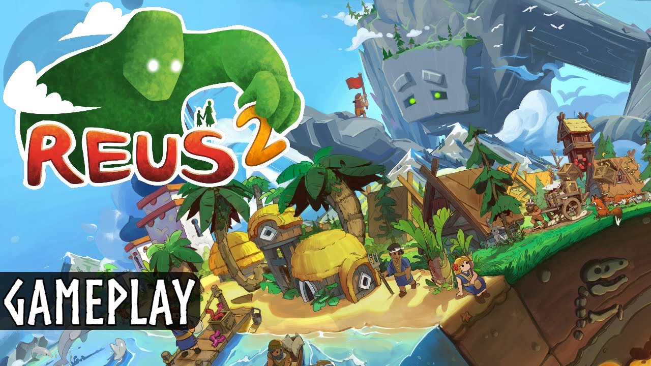 Reus 2 Gameplay | Finally a good god game again - YouTube