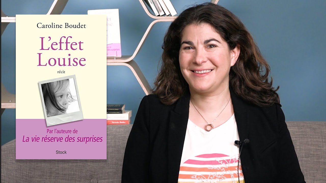 Caroline Boudet présente "L'Effet Louise" - YouTube