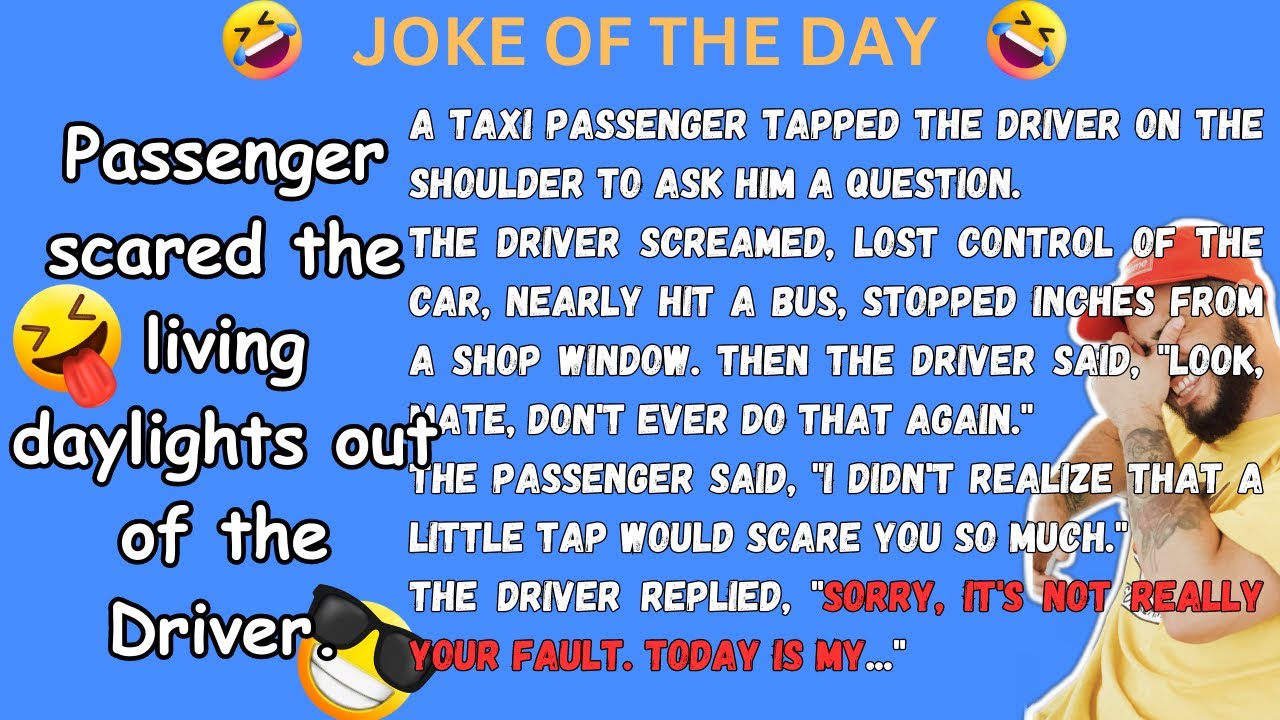 🤣😂 FUNNIEST Joke: A taxi passenger tapped the driver on the shoulder to ...